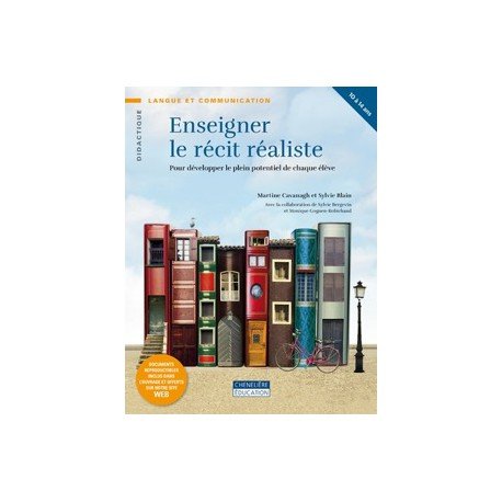 ENSEIGNER LE RECIT REALISTE : MARTINE, CAVANAGH: Amazon.ca: Books