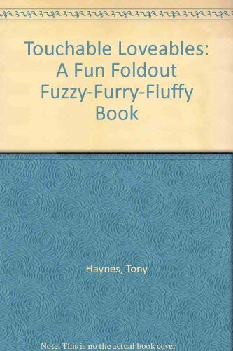 Looney Tunes Touchable Loveables: A Fun Foldout Fuzzy-Furry-Fluffy Book ...