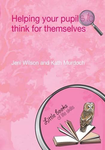 Amazon.com: Helping your Pupils to Think for Themselves (Little books ...