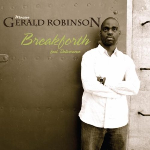 Amazon.com: Breakforth (feat. Deliverance) : Gerald Robinson: Digital Music