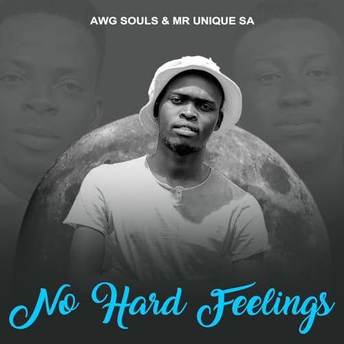 Écouter No Hard Feelings de AWG Souls & Mr Unique SA sur Amazon Music ...