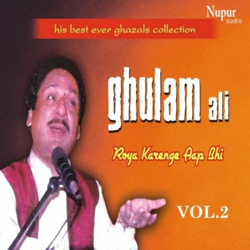 Play His Best Ever Ghazals Collection Ghulam Ali, Vol. 2 by Ghulam Ali ...