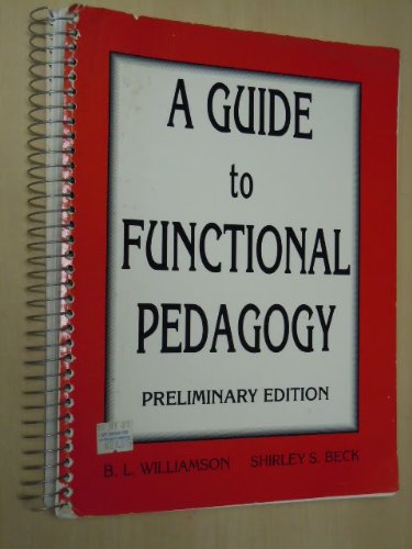 Amazon.com: A Guide to Functional Pedagogy: Preliminary Edition ...