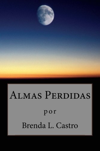 Almas Perdidas: Ferris, Brenda L: 9781482340709: Amazon.com: Books