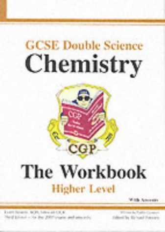 GCSE Double Science: Chemistry: the Workbook: With Answers: Higher ...