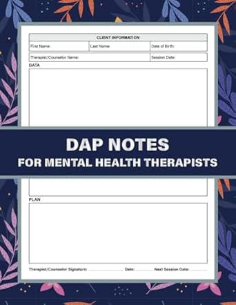 DAP Notes For Mental Health Therapists: Progress Notes Notebook ...