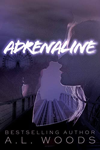 Adrenaline: A Standalone Second Chance Enemies-to-Lovers Dark Romance ...
