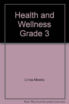 Health and Wellness - Grade 3 -Teacher's... book by Linda B. Meeks