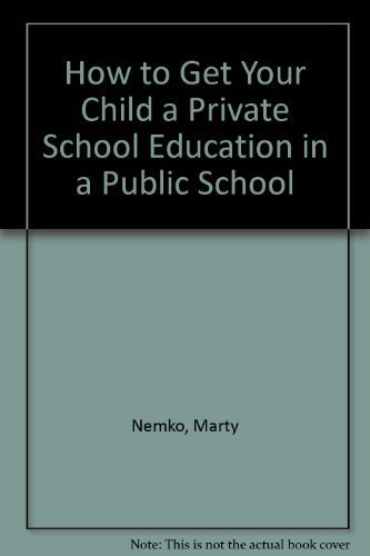 How to Get Your Child a Private School Education in a Public School ...