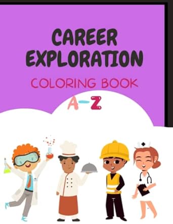 Career Exploration Coloring Book A-Z: Ja, The Bookspot: 9798364485410 ...