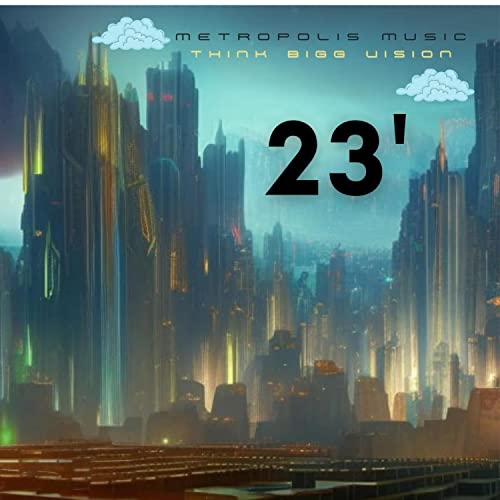 Play METROPOLIS MUSIC "23'" by Metropolis Music on Amazon Music Unlimited