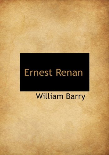 Ernest Renan: Barry, William: 9781117188454: Amazon.com: Books
