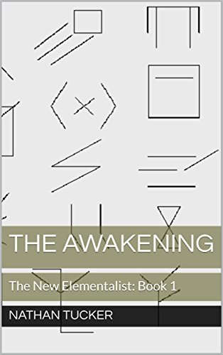 The Awakening: The New Elementalist: Book 1 - Kindle edition by Tucker ...