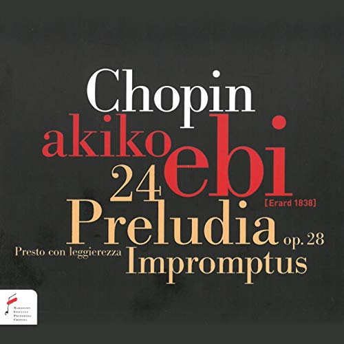 Chopin: 24 Preludia, Impromptus by Akiko Ebi on Amazon Music - Amazon.co.uk