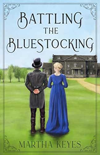 Battling the Bluestocking (The Donovans Book 4) - Kindle edition by Keyes, Martha. Literature ...
