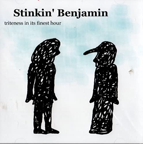 Stinkin' Benjamin - Triteness in Its Finest Hour - Amazon.com Music