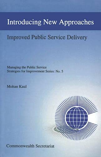 Introducing New Approaches: Improved Public Service Delivery ...