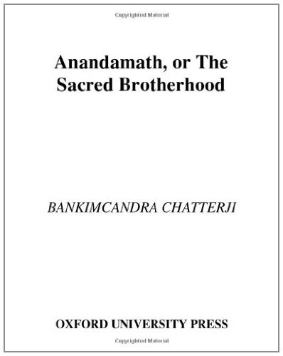 Anandamath, or The Sacred Brotherhood: A Translation of Bankimcandra ...
