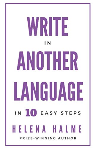Amazon | Write in Another Language: 10 Easy Steps | Halme, Helena ...