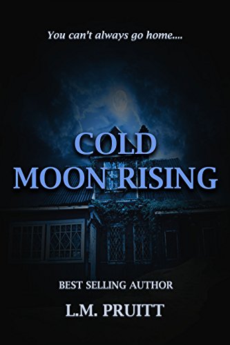 Cold Moon Rising eBook : Pruitt, L.M.: Amazon.co.uk: Kindle Store