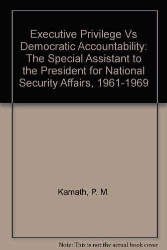 Buy Executive Privilege Vs Democratic Accountability: The Special ...