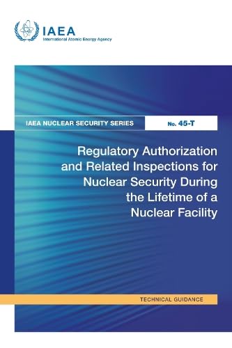 Regulatory Authorization and Related Inspections for Nuclear Security ...