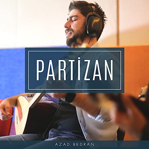 Partizan von Azad Bedran bei Amazon Music - Amazon.de