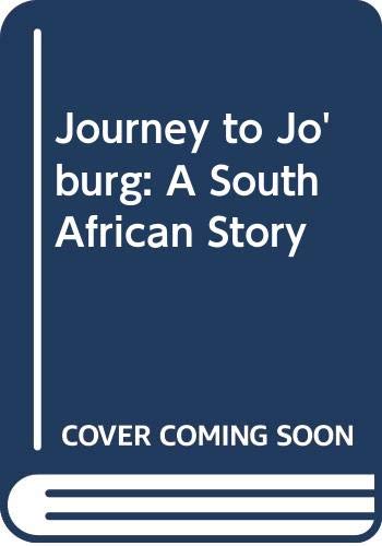 Journey to Jo'burg: A South African Story: Naidoo, Beverley, Velasquez ...