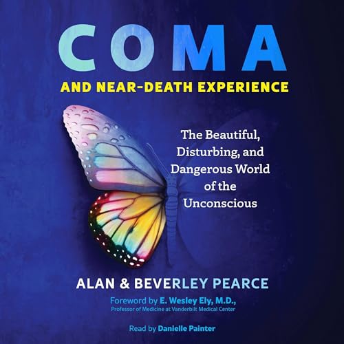 Amazon.com: Coma and Near-Death Experience: The Beautiful, Disturbing ...