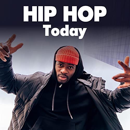 Play Hip Hop Today by VARIOUS ARTISTS on Amazon Music