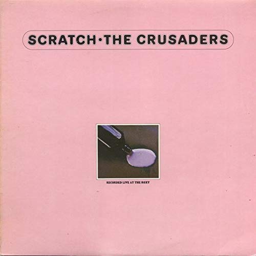Amazon.com: The Crusaders - Scratch - Blue Thumb Records - 87 828 IT ...