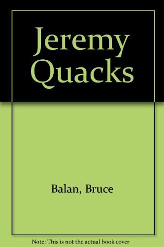 Amazon | Jeremy Quacks | Balan, Bruce, Meier, David Scott, Meier, David ...