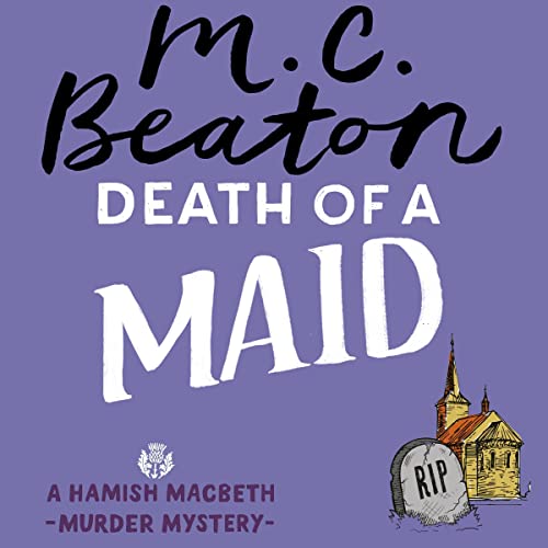Amazon.com: Death of a Maid: Hamish Macbeth, Book 22 (Audible Audio ...