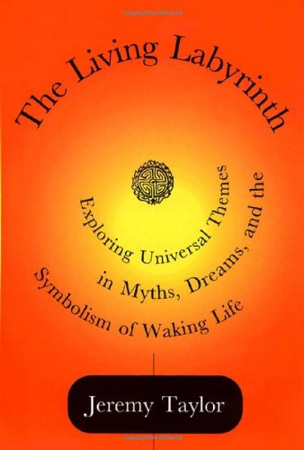 『The Living Labyrinth: Exploring Universal Themes in Myths, - 読書メーター