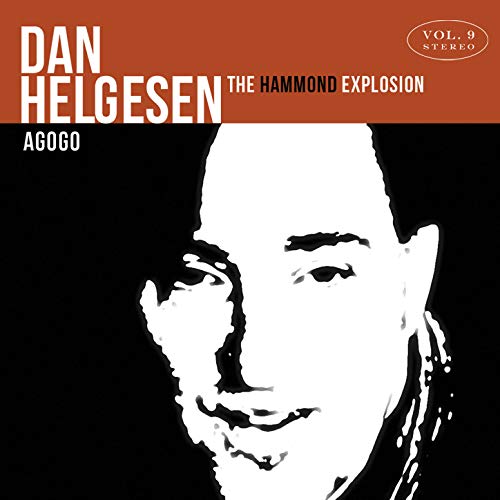 Amazon.com: The Hammond Explosion Agogo : Dan Helgesen: Digital Music