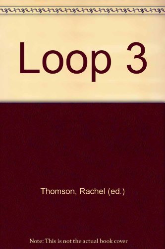 Loop: Thomson, Rachel (ed.): 9780953674114: Amazon.com: Books