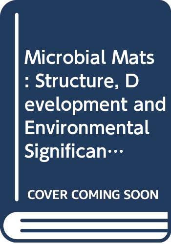 Amazon | Microbial Mats: Structure, Development and Environmental ...