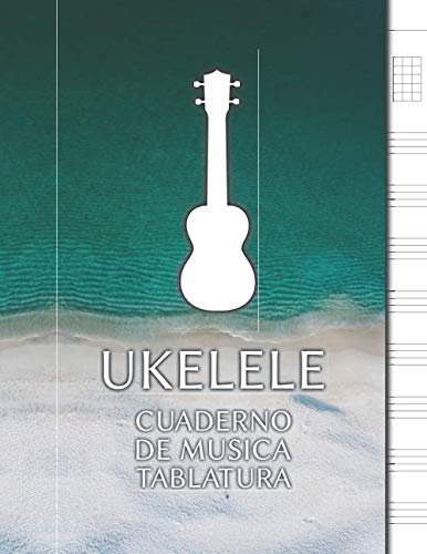 Ukelele Cuaderno de Música Tablatura: Libreta Notación Musical, Tamaño ...