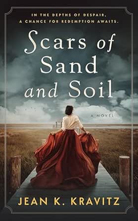 Amazon.com: Scars of Sand and Soil eBook : Kravitz, Jean K.: Books