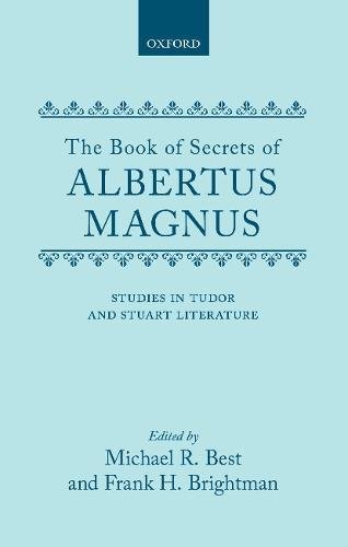 The Book of Secrets of Albertus Magnus: Edited By Michael R. Best and ...