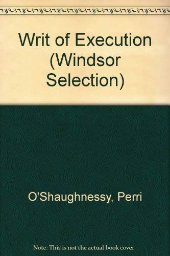 Writ of Execution (Windsor Selection S.) : O'Shaughnessy, Perri: Amazon ...