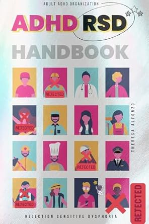 Amazon.com: The ADHD RSD Workbook: Understanding and Managing Rejection ...