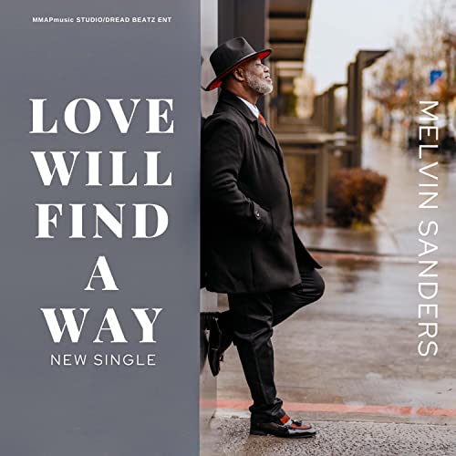 Love Will Find A Way by Melvin Sanders on Amazon Music - Amazon.co.uk