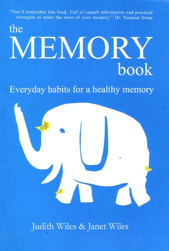 The Memory Book : Everyday Habits for a Healthy Memory: Janet Wiles ...