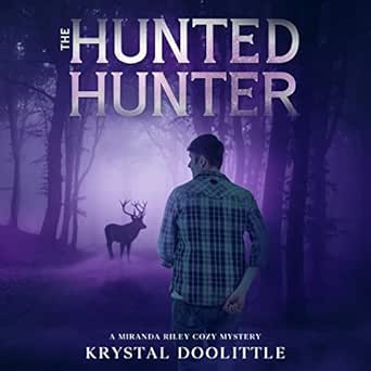 Amazon.com: The Hunted Hunter: Miranda Riley Cozy Mystery Series, Book ...