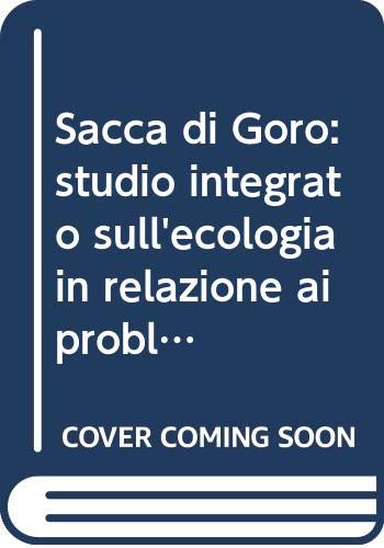 Amazon.com: Sacca di Goro: studio integrato sull'ecologia in relazione ...