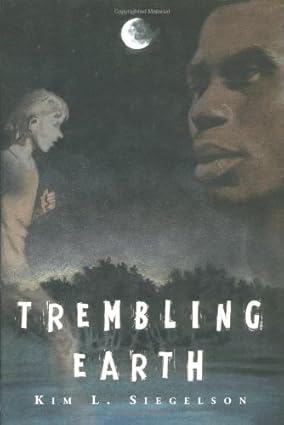 Trembling Earth: Kim Siegelson: 9780399240218: Amazon.com: Books