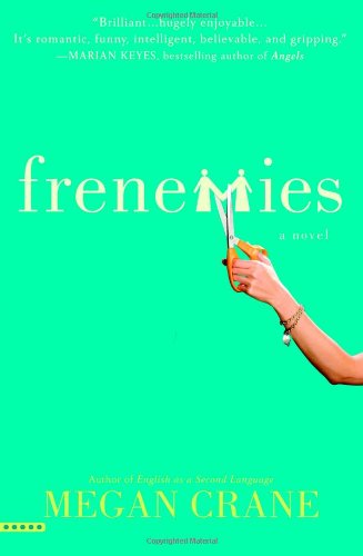 Frenemies: Crane, Megan: 9780446698559: Amazon.com: Books