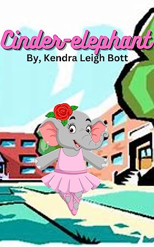 Amazon.com: Cinder-elephant eBook : Bott, Kendra Leigh: Kindle Store