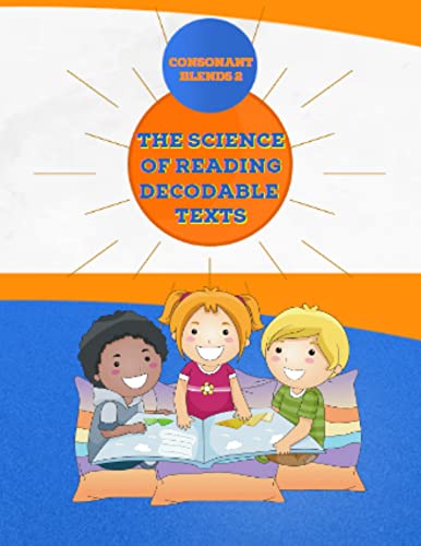 The Science of Reading Decodable Readers: Consonant Blends Book 2 eBook ...